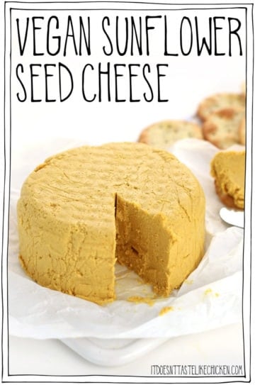 Vegan Sunflower Seed Cheese • It Doesn't Taste Like Chicken